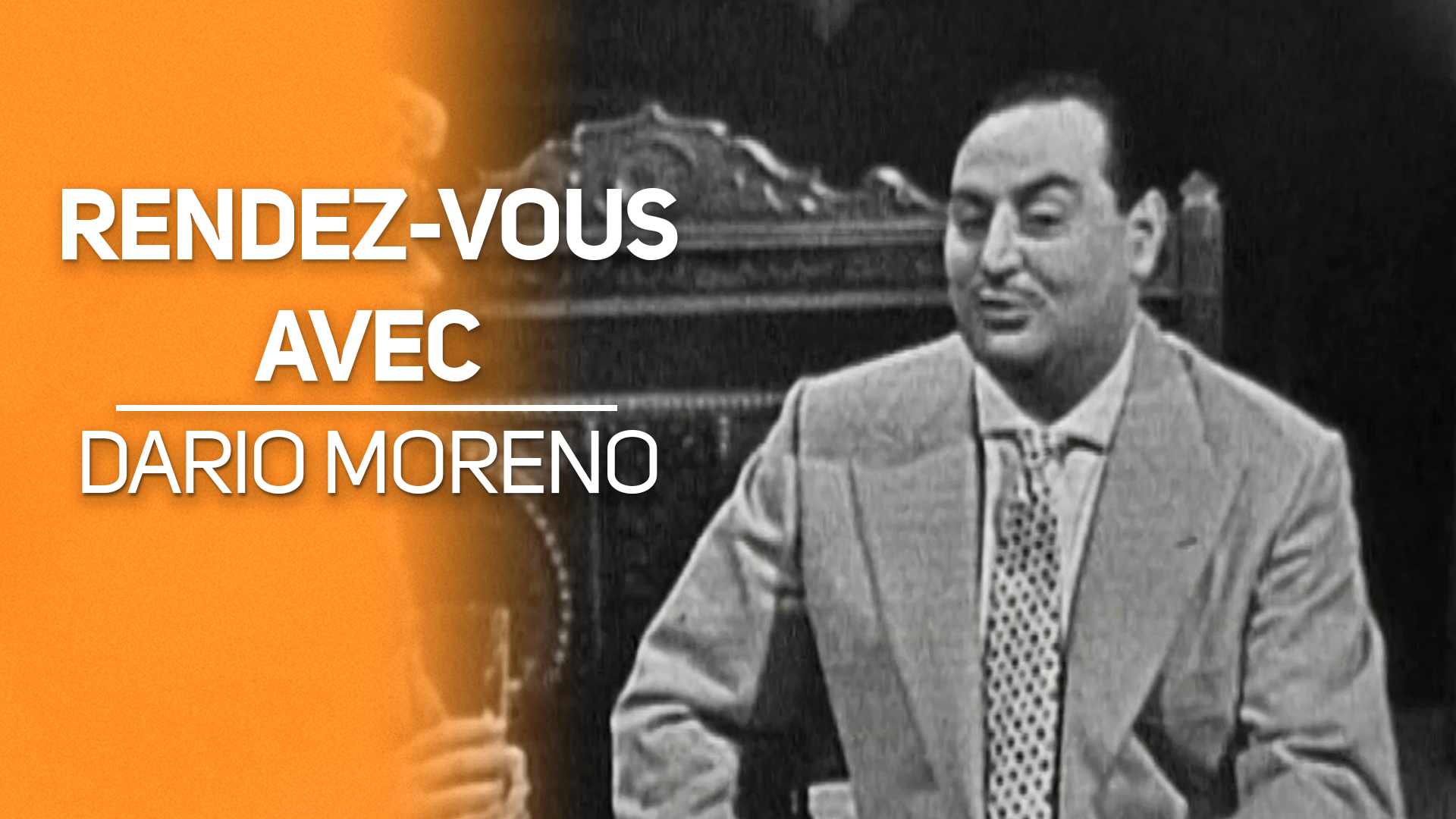 Rendez-vous avec Dario Moreno - Melody TV