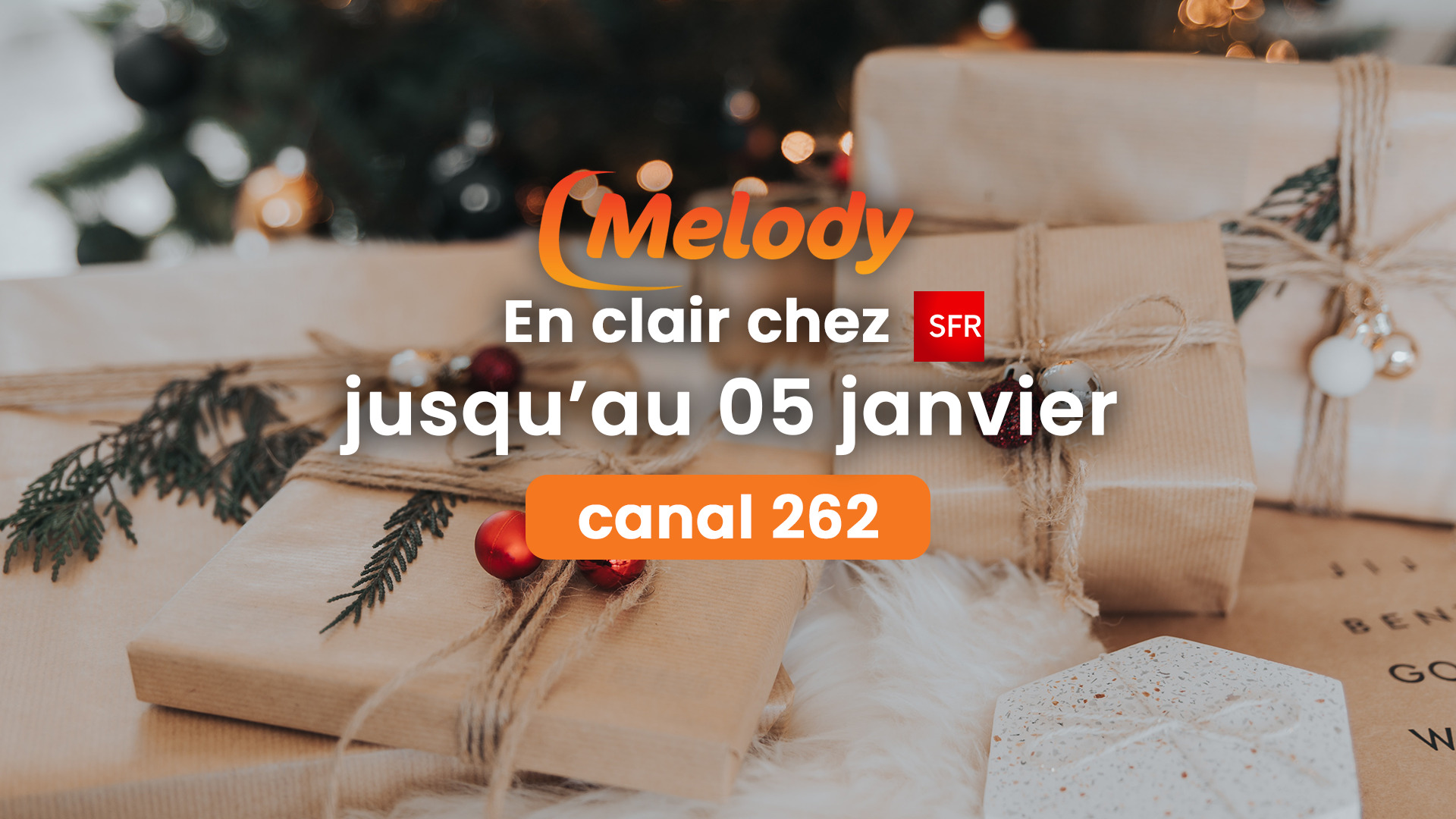Melody TV est en clair sur SFR jusqu'au 5 janvier ! - Melody TV