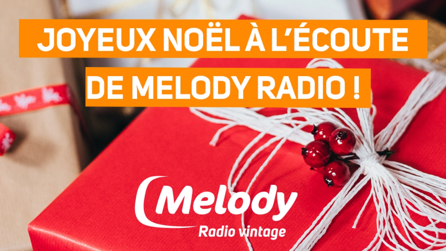 Melody vous souhaite un Joyeux Noël ! - Melody TV
